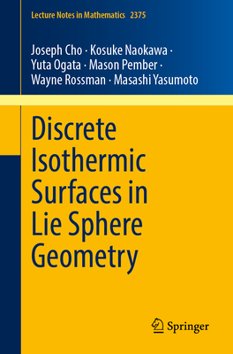 Discrete Isothermic Surfaces in Lie Sphere Geometry | 天瓏網路書店