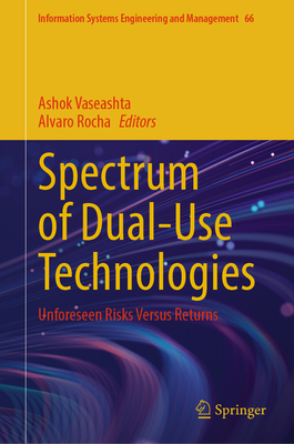 Spectrum of Dual-Use Technologies: Unforeseen Risks Versus Returns | 天瓏網路書店