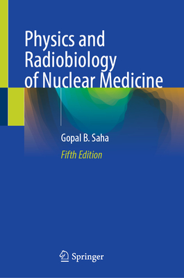Physics and Radiobiology of Nuclear Medicine | 天瓏網路書店