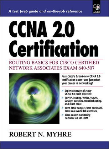 CCNA 2.0 Certification: Routing Basics for Cisco Certified Network ...