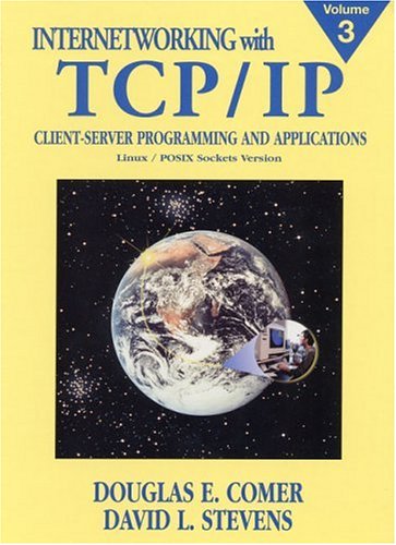 Internetworking with TCP/IP Vol. 3 CLIENT-SERVER PROGRAMMING AND APPLICATIONS (Linux) 精裝 | 天瓏網路書店