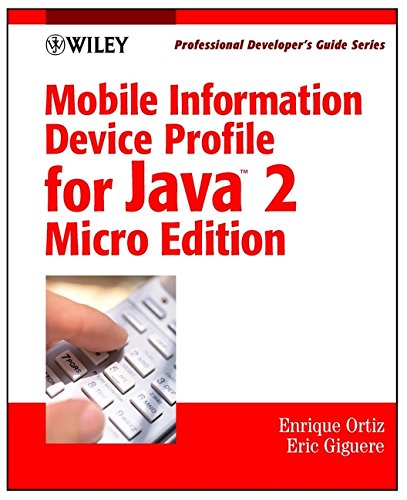 Mobile Information Device Profile for Java 2 Micro Edition (J2ME): Professional | 天瓏網路書店