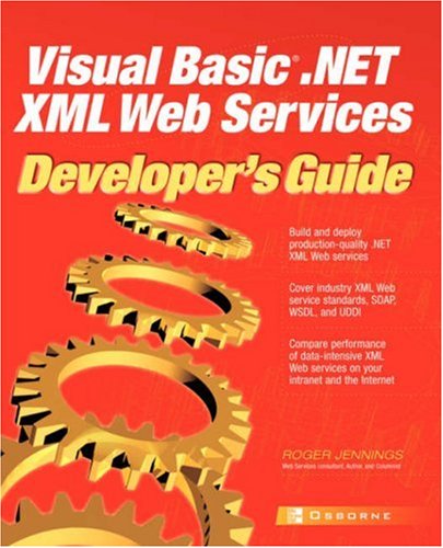Visual Basic.NET XML Web Services Developer's Guide | 天瓏網路書店