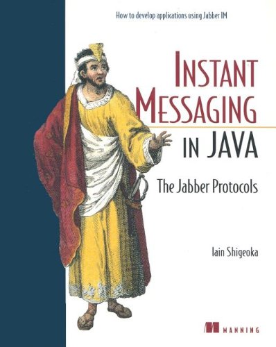 Instant Messaging in Java: The Jabber Protocols | 天瓏網路書店