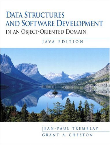 Data Structures and Software Development in an Object Oriented Domain ...