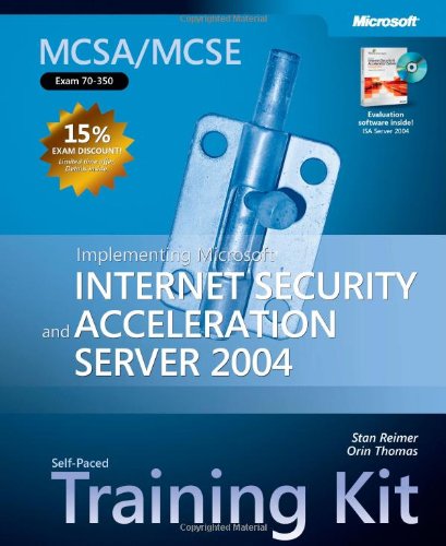 MCSA/MCSE Self-Paced Training Kit (Exam 70-350): Implementing Microsoft ...