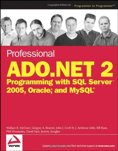 Professional ADO.NET 2: Programming with SQL Server 2005, Oracle, and MySQL | 天瓏網路書店