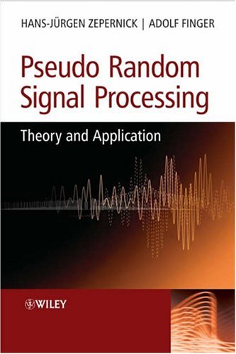 Pseudo Random Signal Processing: Theory and Application (Hardcover ...