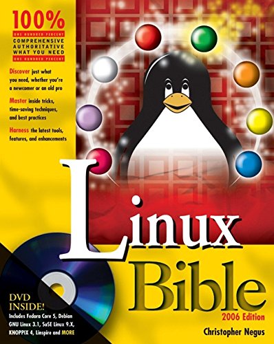 Linux Bible 2006 Edition: Boot Up to Fedora, KNOPPIX, Debian, SUSE ...