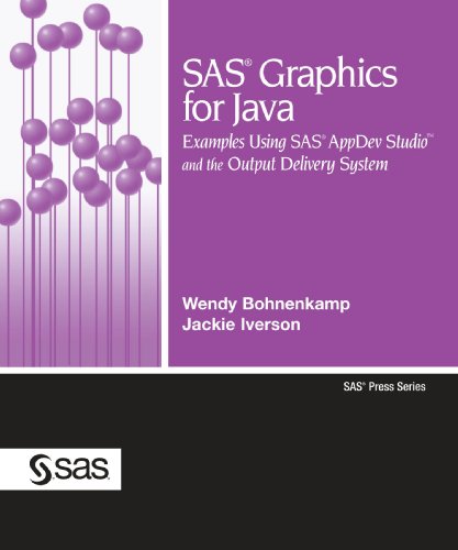 SAS Graphics for Java: Examples Using SAS AppDev Studio and the Output Delivery System | 天瓏網路書店