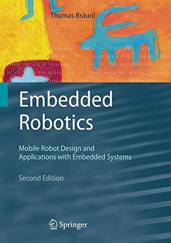 Embedded Robotics: Mobile Robot Design and Applications with Embedded ...