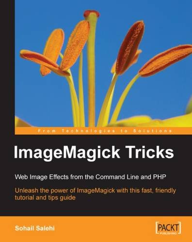 ImageMagick Tricks: Web Image Effects from the Command Line and PHP ...