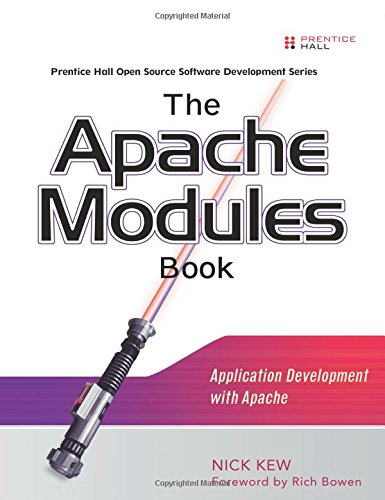 The Apache Modules Book: Application Development with Apache (Paperback ...
