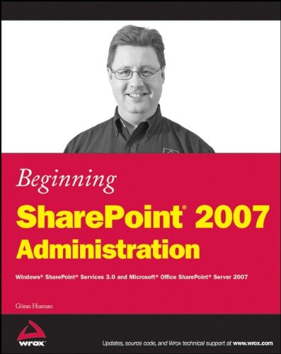 Beginning SharePoint 2007 Administration: Windows SharePoint Services 3 ...