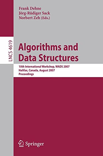 Algorithms and Data Structures: 10th International Workshop, WADS 2007 ...