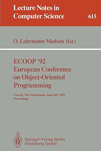 ECOOP '92. European Conference on Object-Oriented Programming: Utrecht, The Netherlands, June 29 ...