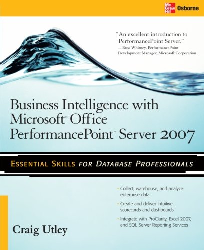 Business Intelligence with Microsoft Office PerformancePoint Server 2007 (Paperback) | 天瓏網路書店