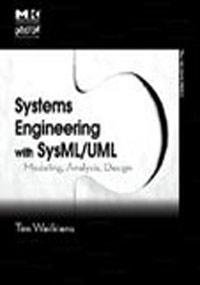 Systems Engineering with SysML/UML: Modeling, Analysis, Design (Paperback) | 天瓏網路書店