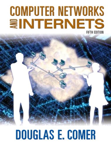 Computer Networks and Internets (5th Edition) (Hardcover) | 天瓏網路書店