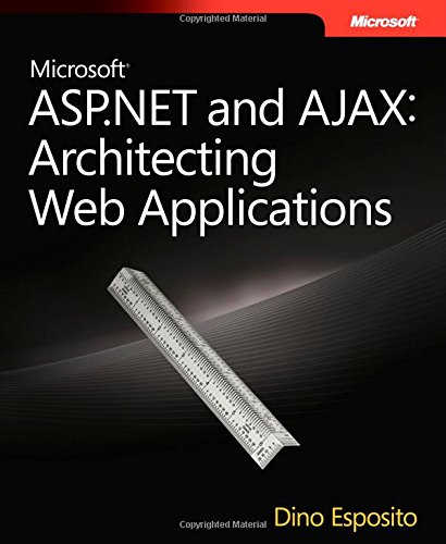 Microsoft ASP.NET and AJAX: Architecting Web Applications (Paperback) | 天瓏網路書店