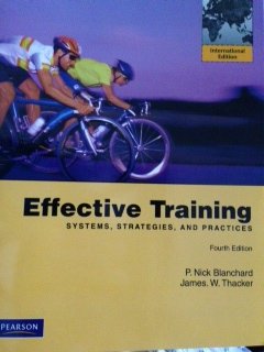 Effective Training Systems, Strategies, and Practices, 4/e (IE ...