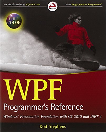 WPF Programmer's Reference: Windows Presentation Foundation with C# 2010 and .NET 4 (Paperback ...