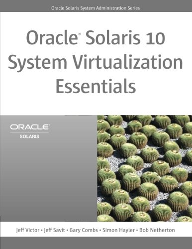 Oracle Solaris 10 System Virtualization Essentials (Paperback) | 天瓏網路書店