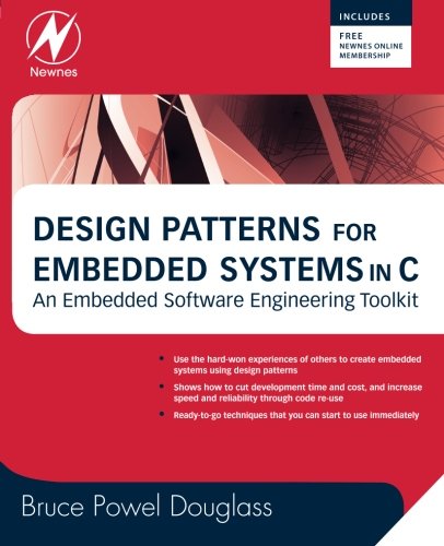 Design Patterns for Embedded Systems in C: An Embedded Software ...