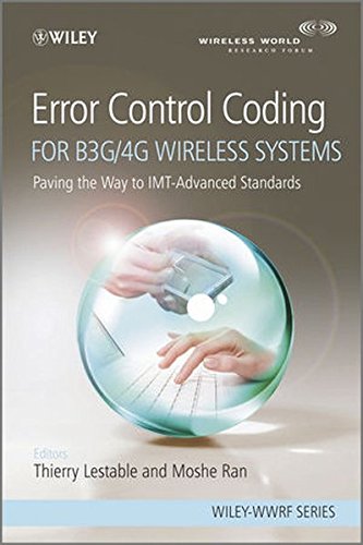 Error Control Coding for B3G/4G Wireless Systems: Paving the Way to IMT ...