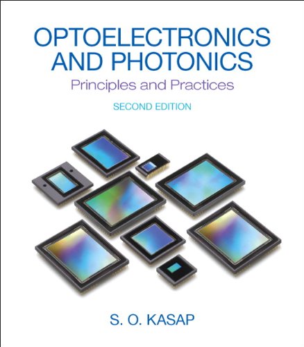 Optoelectronics and Photonics : Principles and Practices, 2/e (Hardcover) | 天瓏網路書店
