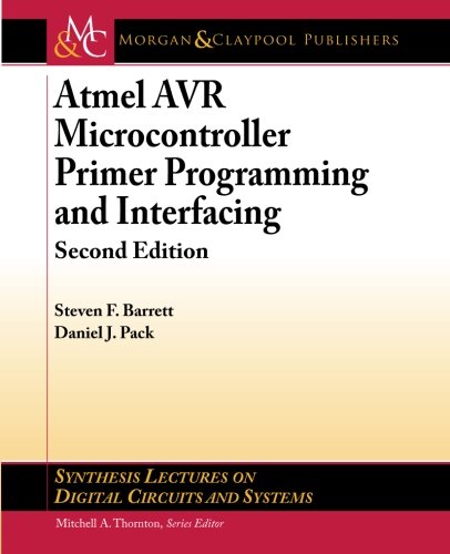 Atmel AVR Microcontroller Primer: Programming and Interfacing, 2/e (Paperback) | 天瓏網路書店
