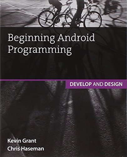 Beginning Android Programming: Develop and Design (Paperback) | 天瓏網路書店