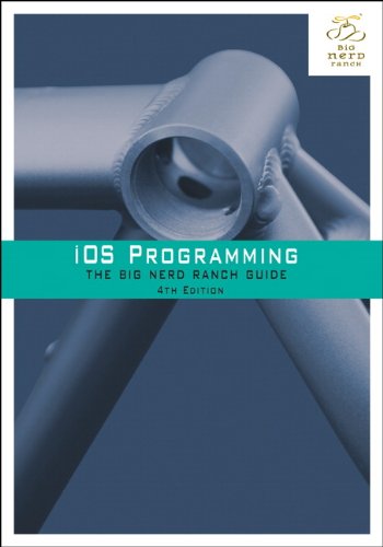 iOS Programming: The Big Nerd Ranch Guide, 4/e (Paperback) | 天瓏網路書店