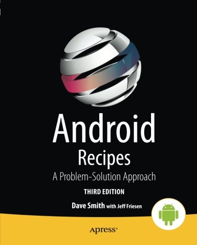 Android Recipes: A Problem-Solution Approach, 3/e (Paperback) | 天瓏網路書店