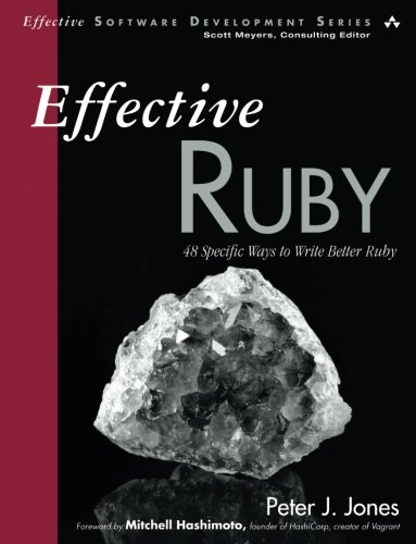 Effective Ruby: 48 Specific Ways to Write Better Ruby (Paperback) | 天瓏網路書店