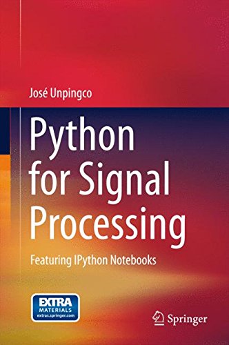 Python for Signal Processing: Featuring IPython Notebooks (Hardcover ...