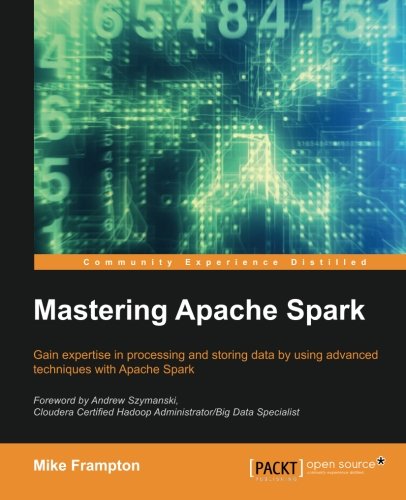 Mastering Apache Spark (Paperback) | 天瓏網路書店