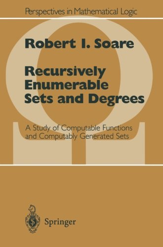 Recursively Enumerable Sets and Degrees: A Study of Computable Functions and Computably ...