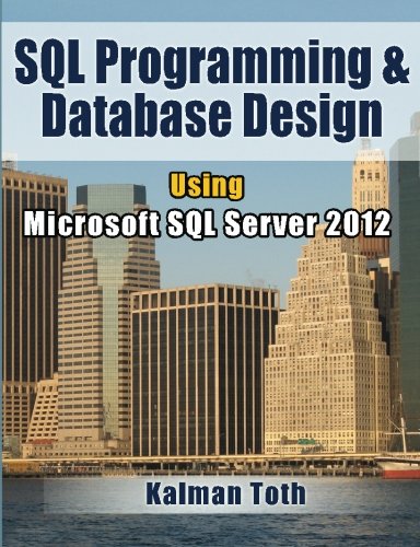 SQL Programming & Database Design Using Microsoft SQL Server 2012 | 天瓏網路書店