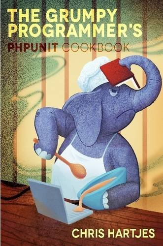 The Grumpy Programmer's Phpunit Cookbook | 天瓏網路書店