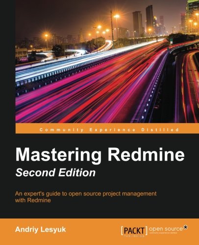 Mastering Redmine - Second Edition | 天瓏網路書店