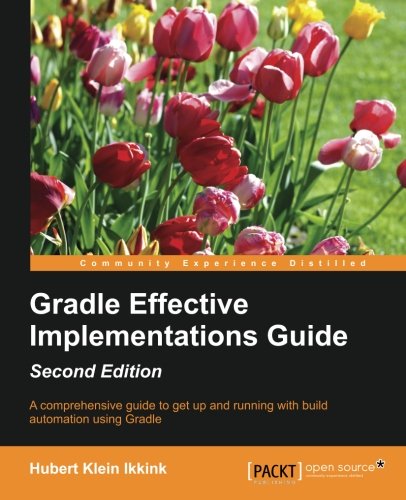 Gradle Effective Implementations Guide - Second Edition | 天瓏網路書店