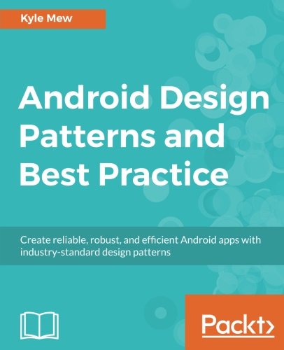 Android Design Patterns and Best Practices | 天瓏網路書店