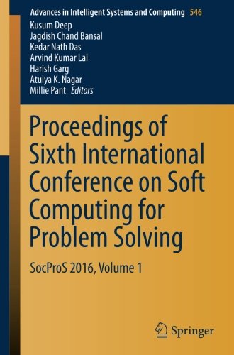 Proceedings of Sixth International Conference on Soft Computing for Problem Solving: SocProS ...