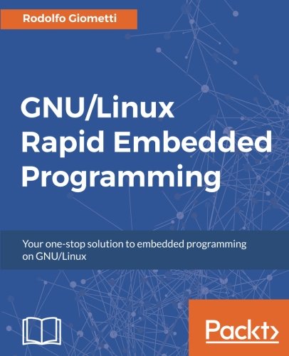 GNU/Linux Rapid Embedded Programming | 天瓏網路書店