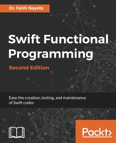 Swift Functional Programming Second Edition | 天瓏網路書店