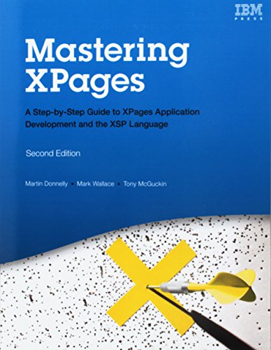 Mastering XPages (Paperback): A Step-by-Step Guide to XPages ...