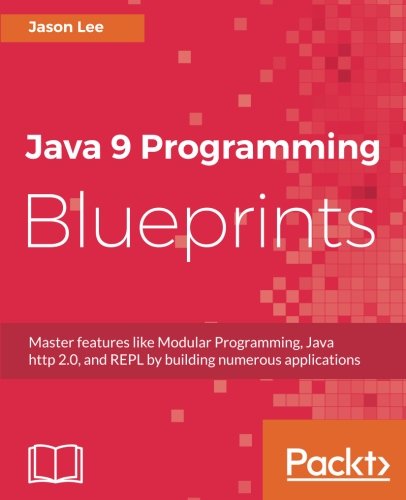 Java 9 Programming Blueprints | 天瓏網路書店