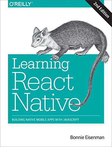 Learning React Native: Building Native Mobile Apps with JavaScript, 2/e | 天瓏網路書店