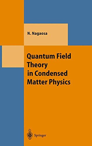 Quantum Field Theory in Condensed Matter Physics (Theoretical and ...